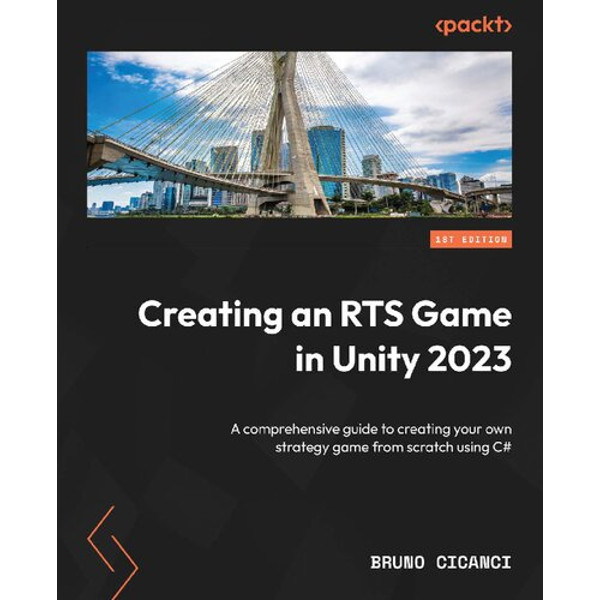 Creating An Rts Game In Unity 2023 A Comprehensive Guide To Inspire