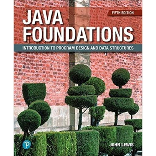 Java Foundations Introduction To Program Design And Data St Inspire Uplift